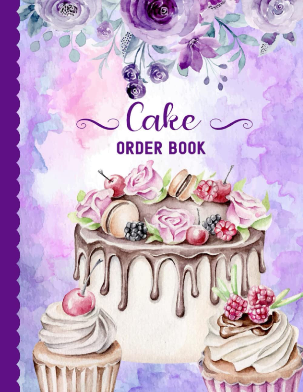 Cake Order Book: Cake Order Book for Small Business, Order Log Book for ...