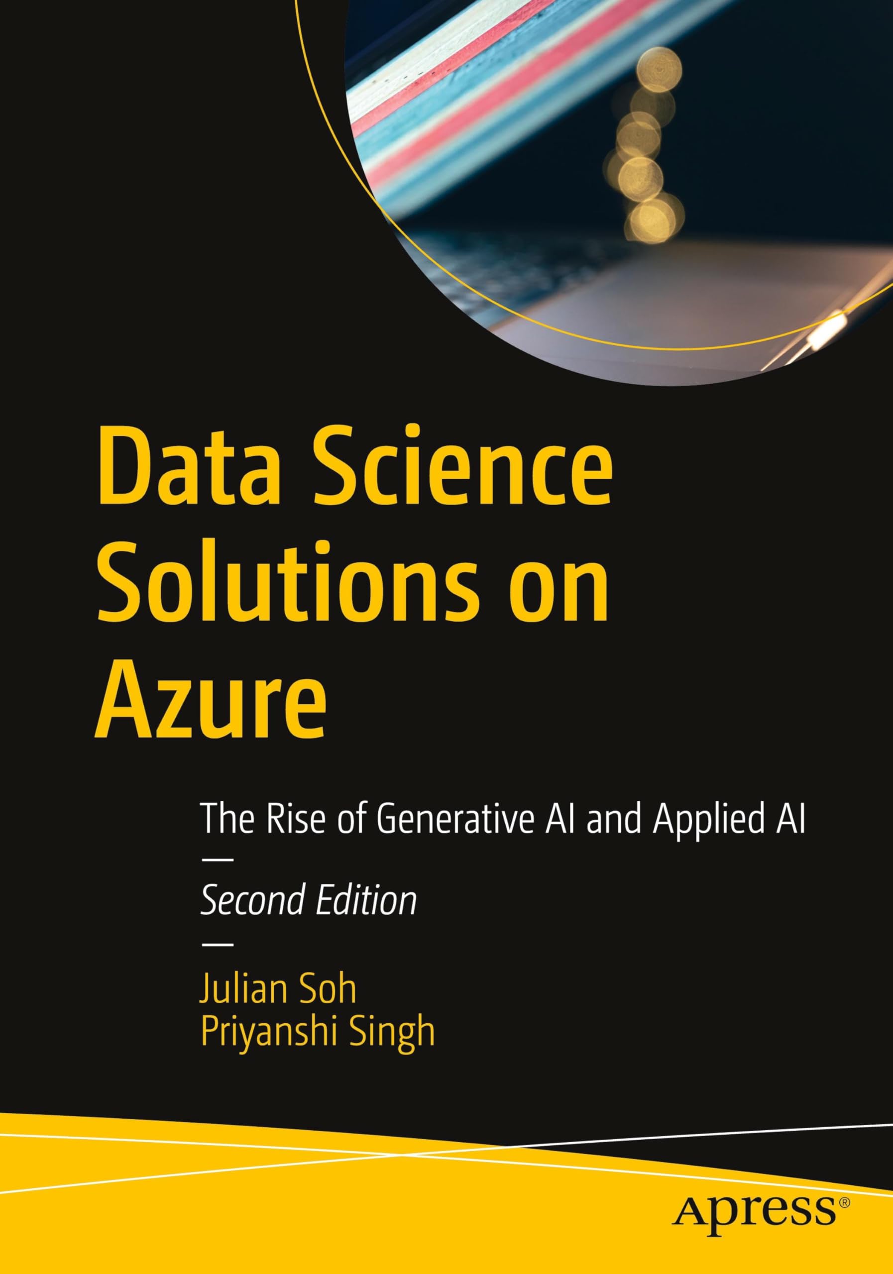 Data Science Solutions on Azure: The Rise of Generative AI and Applied ...