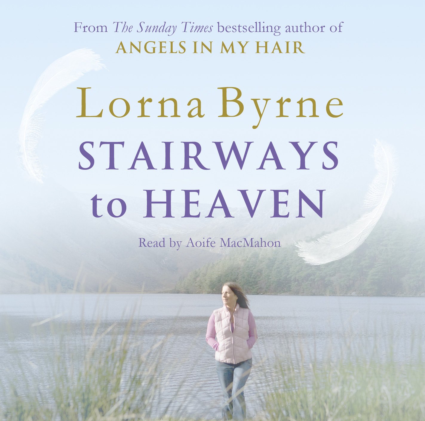Stairways to Heaven : Byrne, Lorna: Amazon.es: Libros