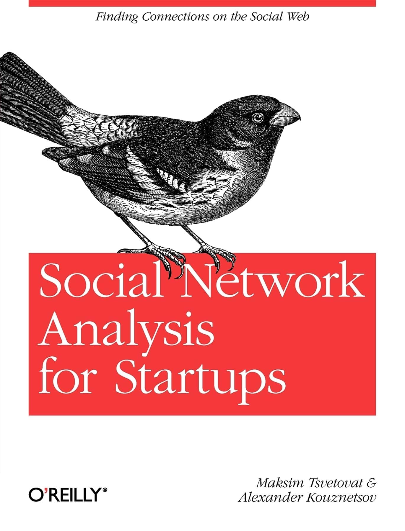 Social Network Analysis for Startups: Finding connections on the social ...