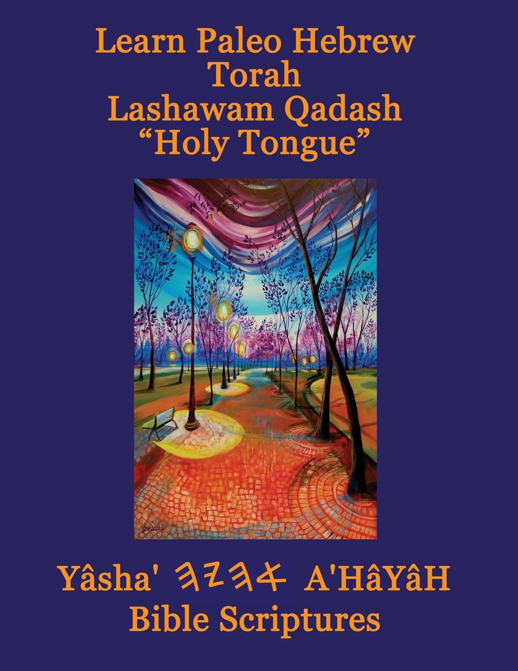Learn Paleo Hebrew Torah Lashawam Qadash "Holy Tongue" Yasha Ahayah ...