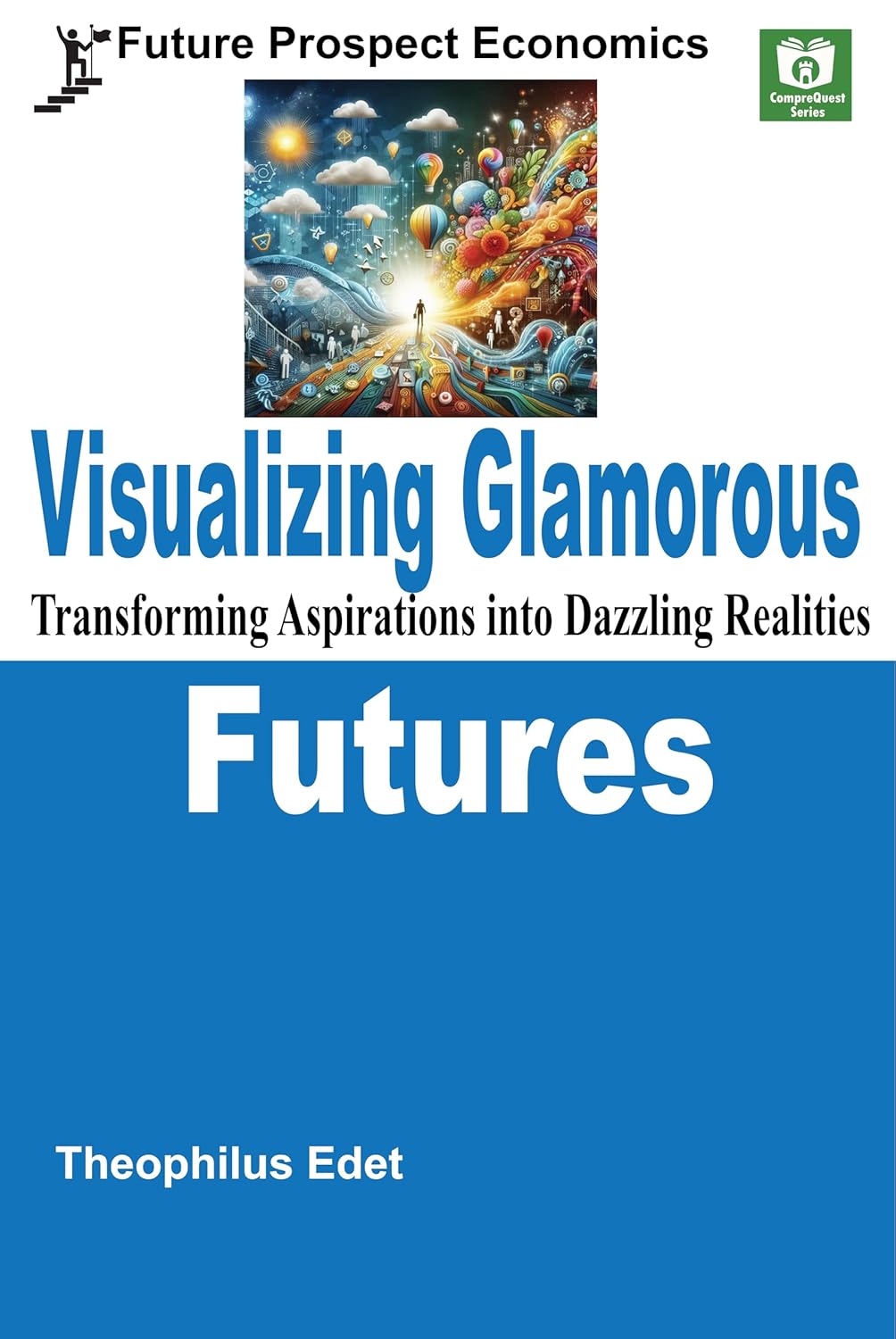 Amazon.com: Visualizing Glamorous Futures: Transforming Aspirations ...