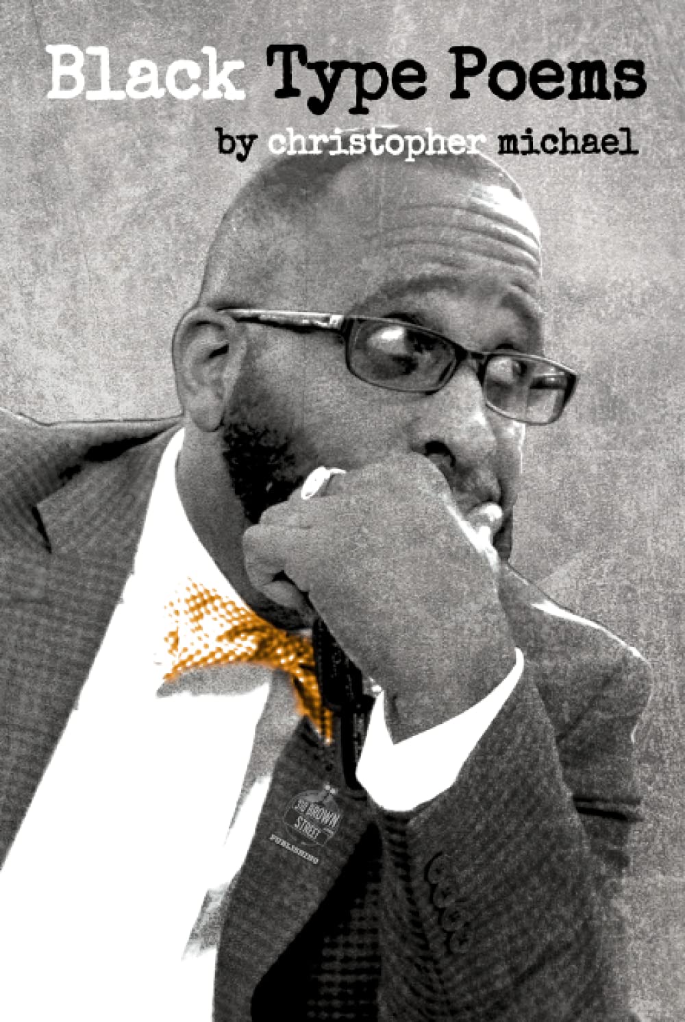 Amazon.com: Black Type Poems (Christopher Michael Poet): 9781733315241 ...