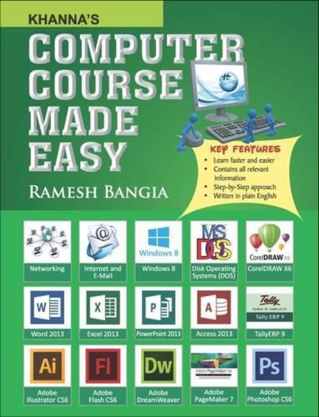 Computer Course Made Easy: Ramesh Bangia: 9789382609377: Amazon.com: Books