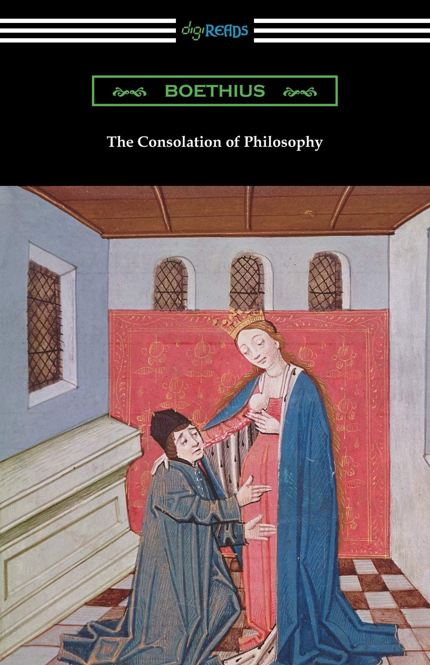 The Consolation of Philosophy: Boethius: 9781420958799: Amazon.com: Books