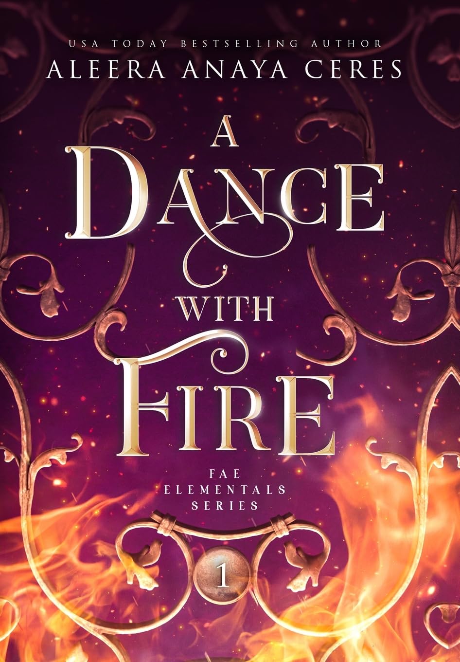 A Dance with Fire (Fae Elementals): Ceres, Aleera Anaya: 9798986954646: Amazon.com: Books