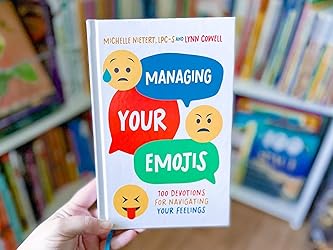 Managing Your Emojis: 100 Devotions for Navigating Your Feelings ...