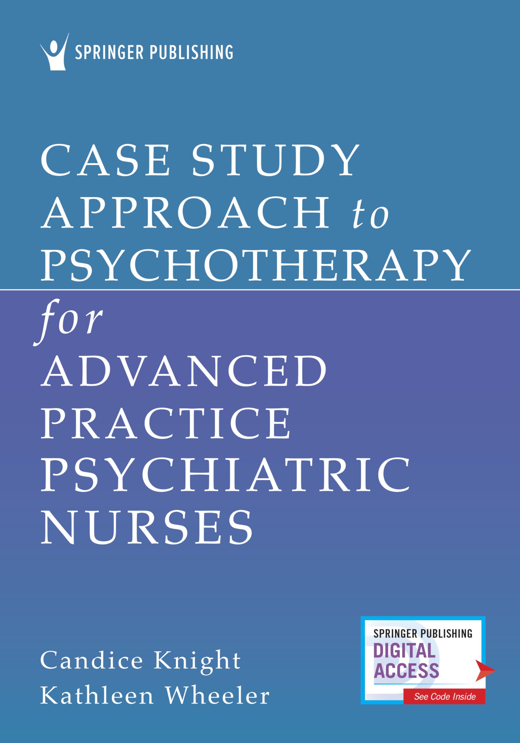 Case Study Approach to Psychotherapy for Advanced Practice Psychiatric ...