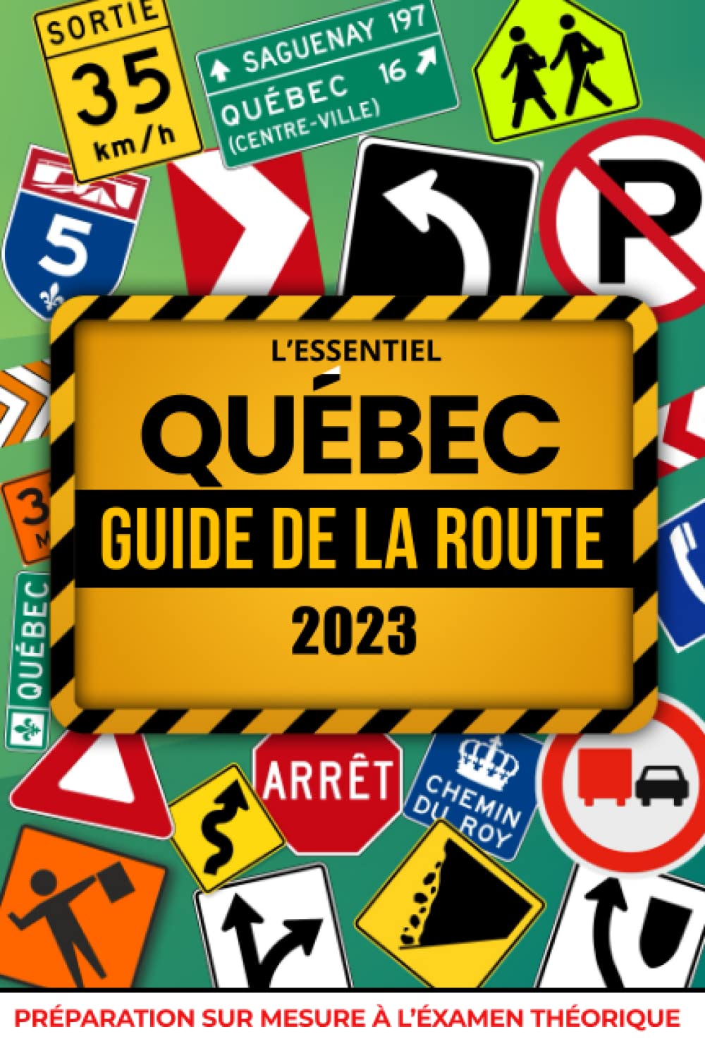 L'Essentiel Québec Guide De La Route, Ce Manuel Propose une Préparation ...