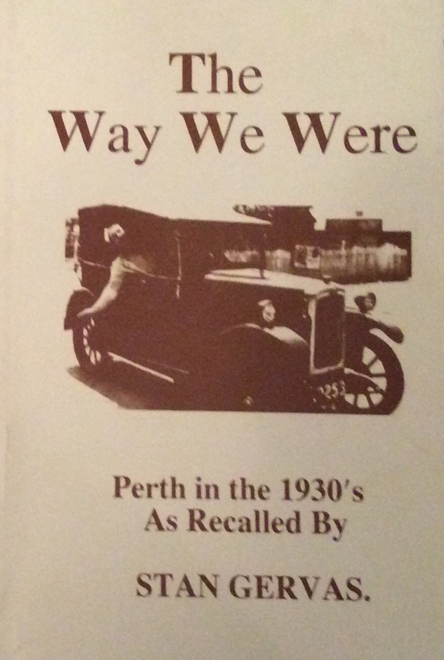 The way we were: Perth in the 1930's: Gervas, Stan: 9780646191249 ...
