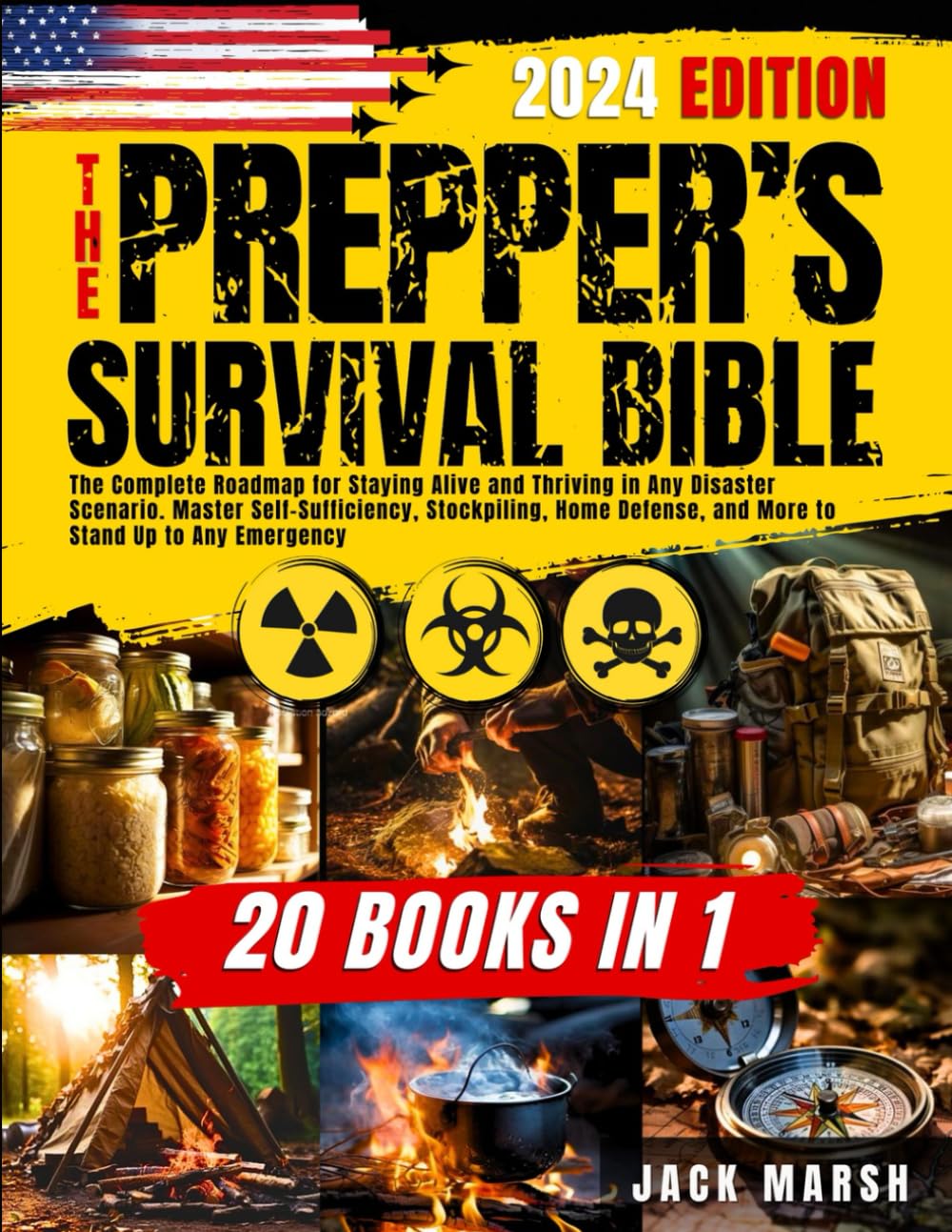 The Prepper’s Survival Bible: The Complete Roadmap for Staying Alive ...