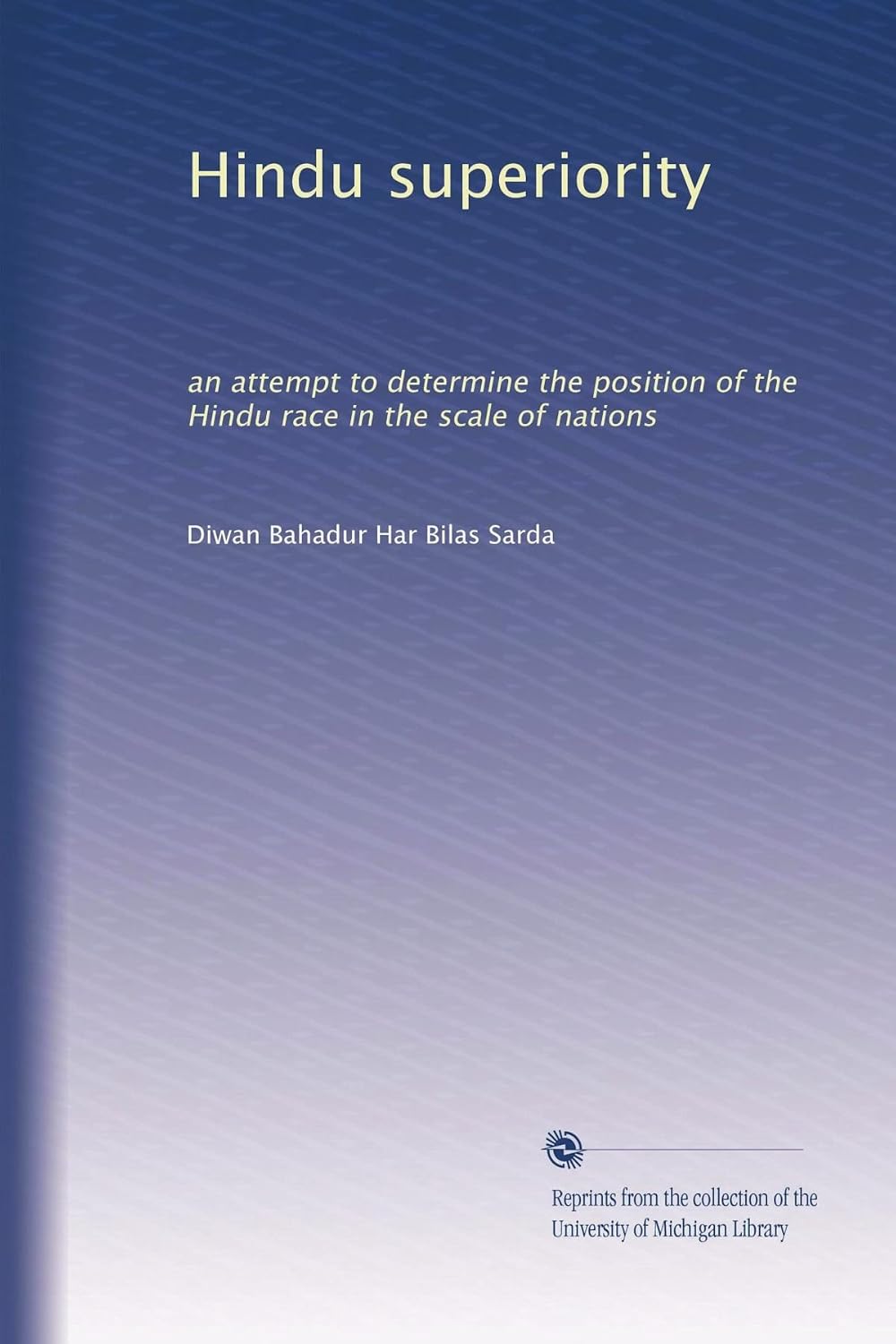 Hindu superiority: an attempt to determine the position of the Hindu ...