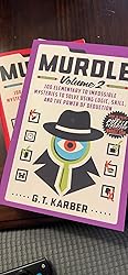 Murdle: Volume 2: 100 Elementary to Impossible Mysteries to Solve Using ...