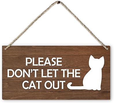 Amazon.com: PHAMTE Cat Door Sign, Please Don't Let The Cat Out Printed ...