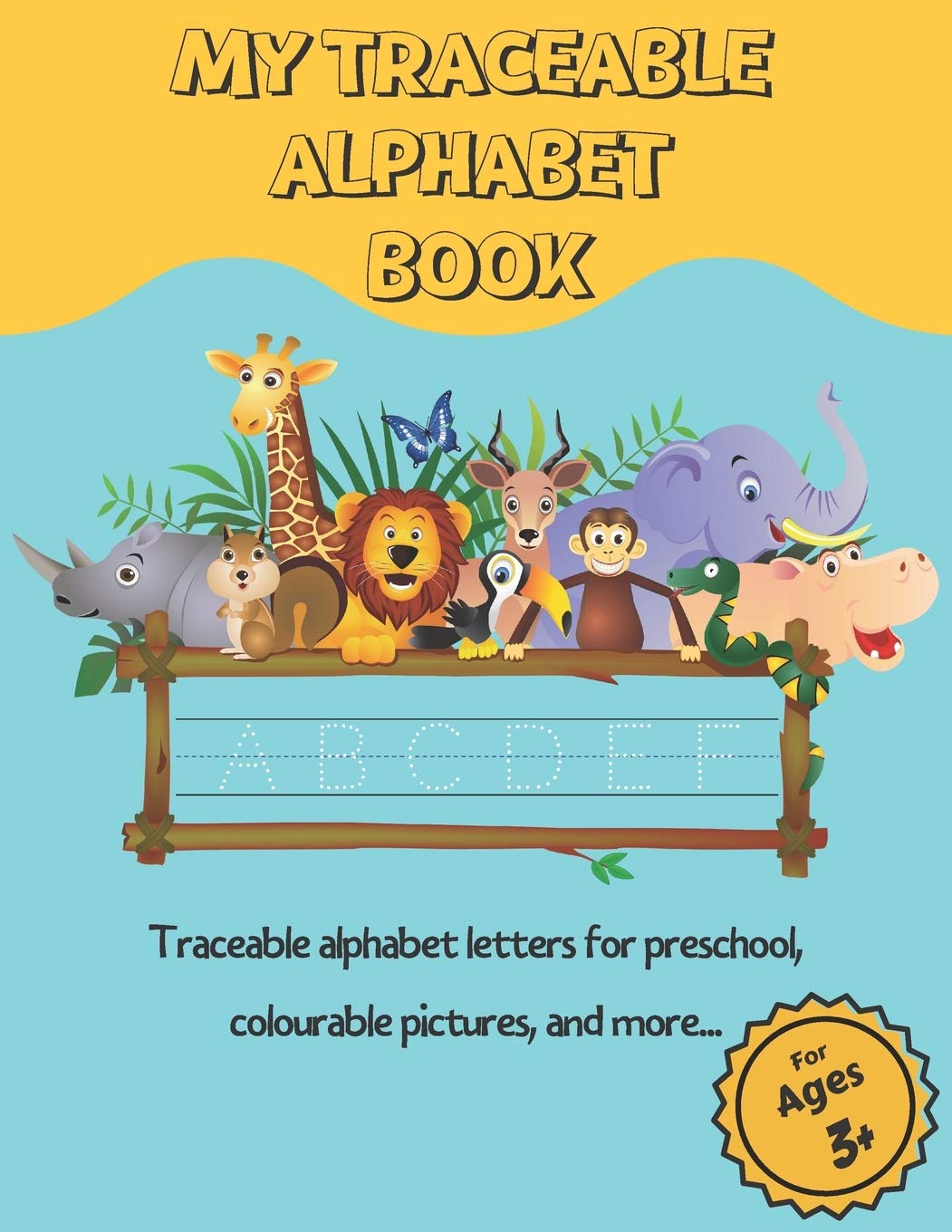 Buy My Traceable Alphabet Book: Traceable alphabet letters for ...