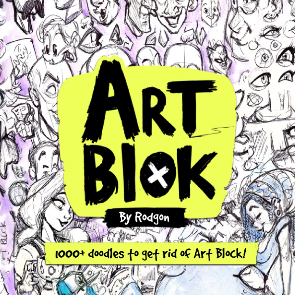 Art Blok Volume 1: 1000+ doodles to get rid of Art Block!: Gon, Rod ...