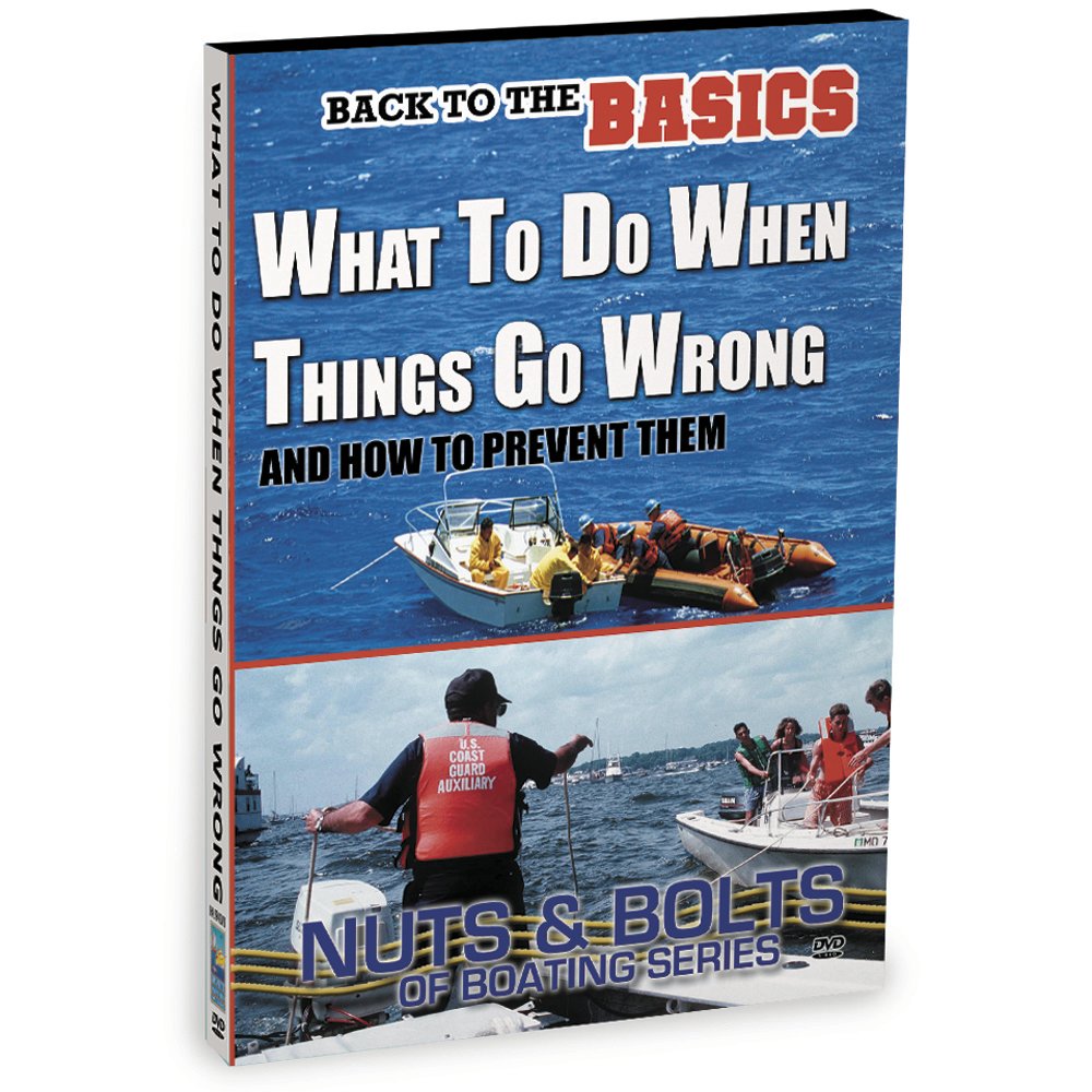 Amazon.com: Back to the Basics of Boating: What To Do When Things Go ...