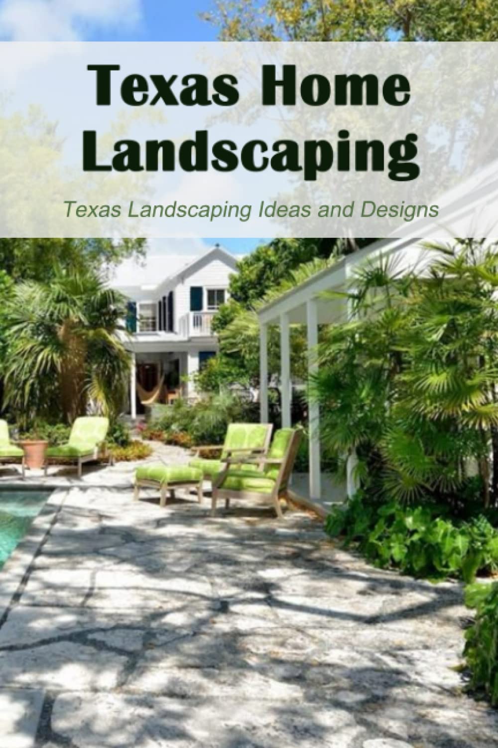 Buy Texas Home Landscaping: Texas Landscaping Ideas and Designs: Texas ...