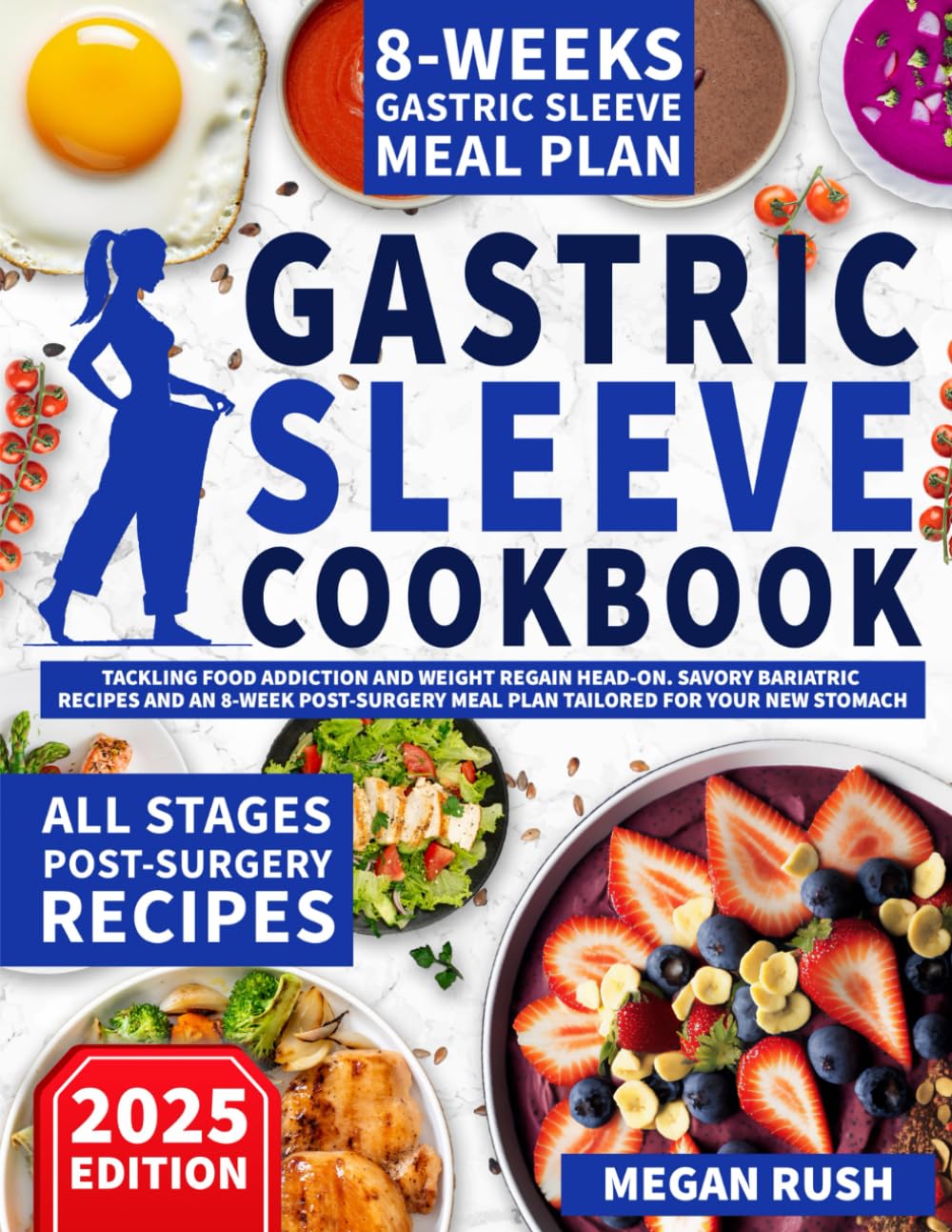 Gastric Sleeve Cookbook: Tackling Food Addiction and Weight Regain Head ...