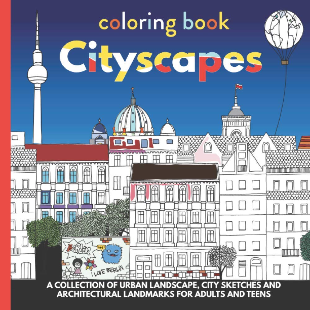 Cityscapes Coloring Book: A Collection Of Urban Landscape, City ...