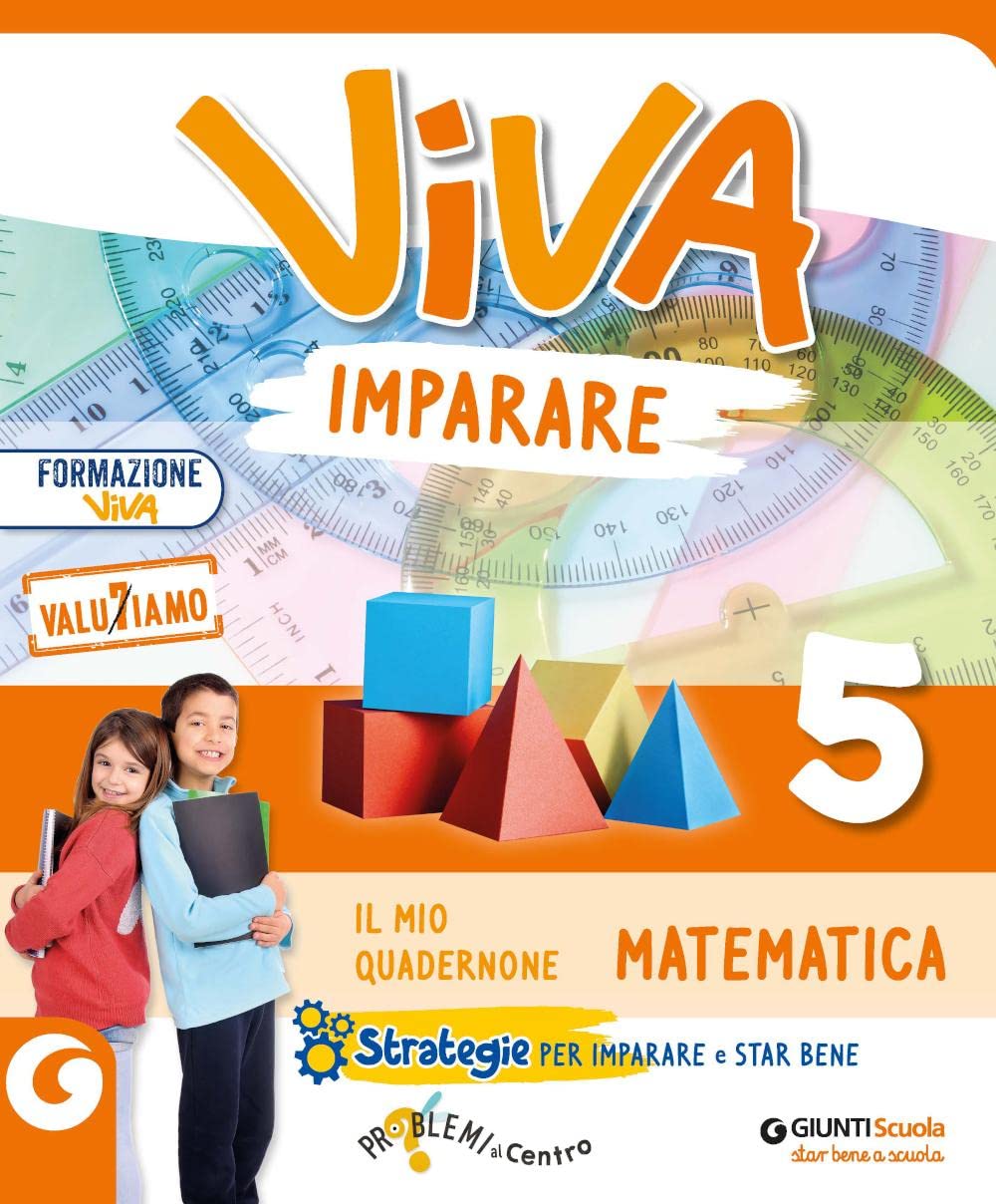 Viva imparare. Scientifico. Con Matematica, Scienze e Tecnologia. Per ...