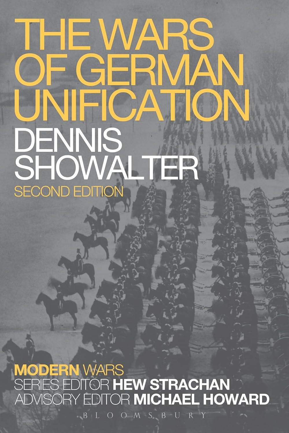 The Wars of German Unification (Modern Wars): Showalter, Dennis ...
