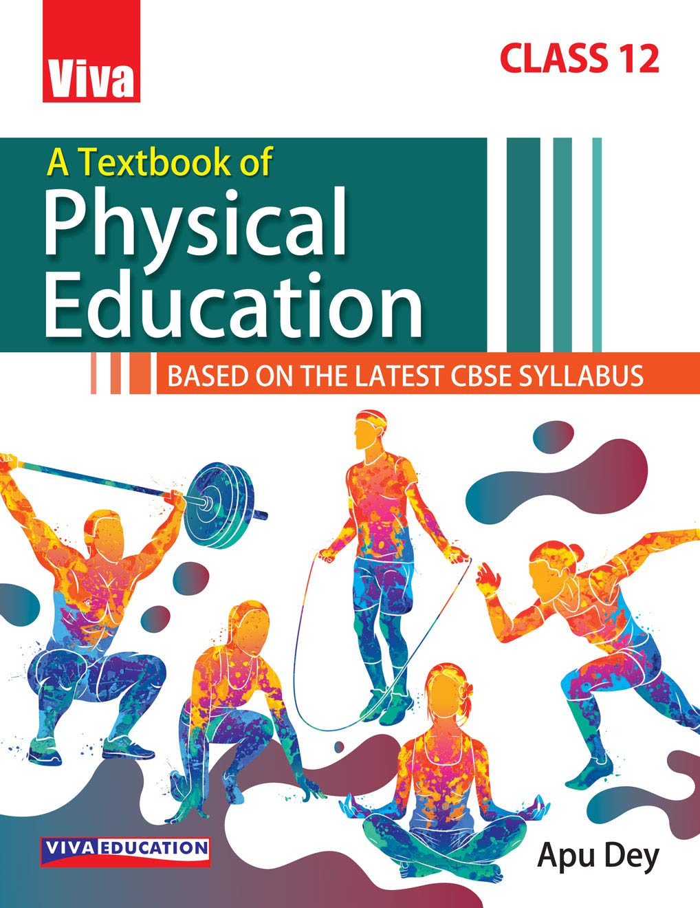 A Textbook of Physical Education, Class 12