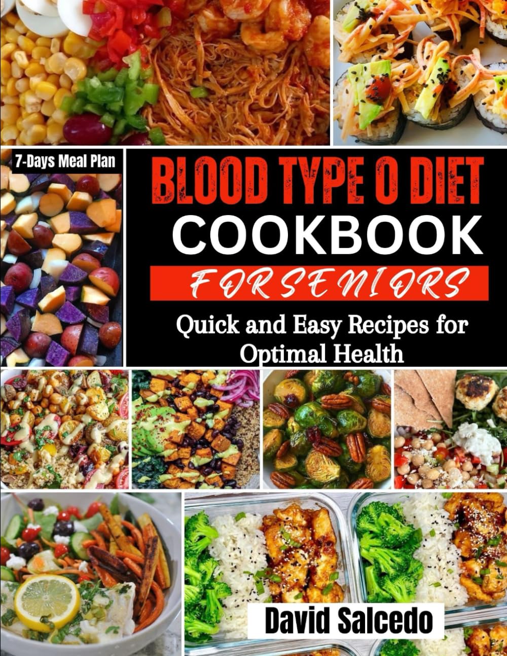 BLOOD TYPE O DIET COOKBOOK FOR SENIORS: Quick and Easy Recipes for ...