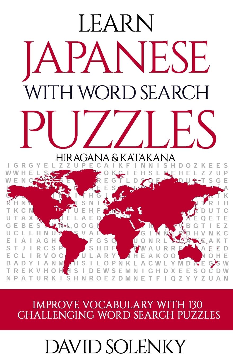 Learn Japanese with Word Search Puzzles: Learn Hiragana and Katakana ...