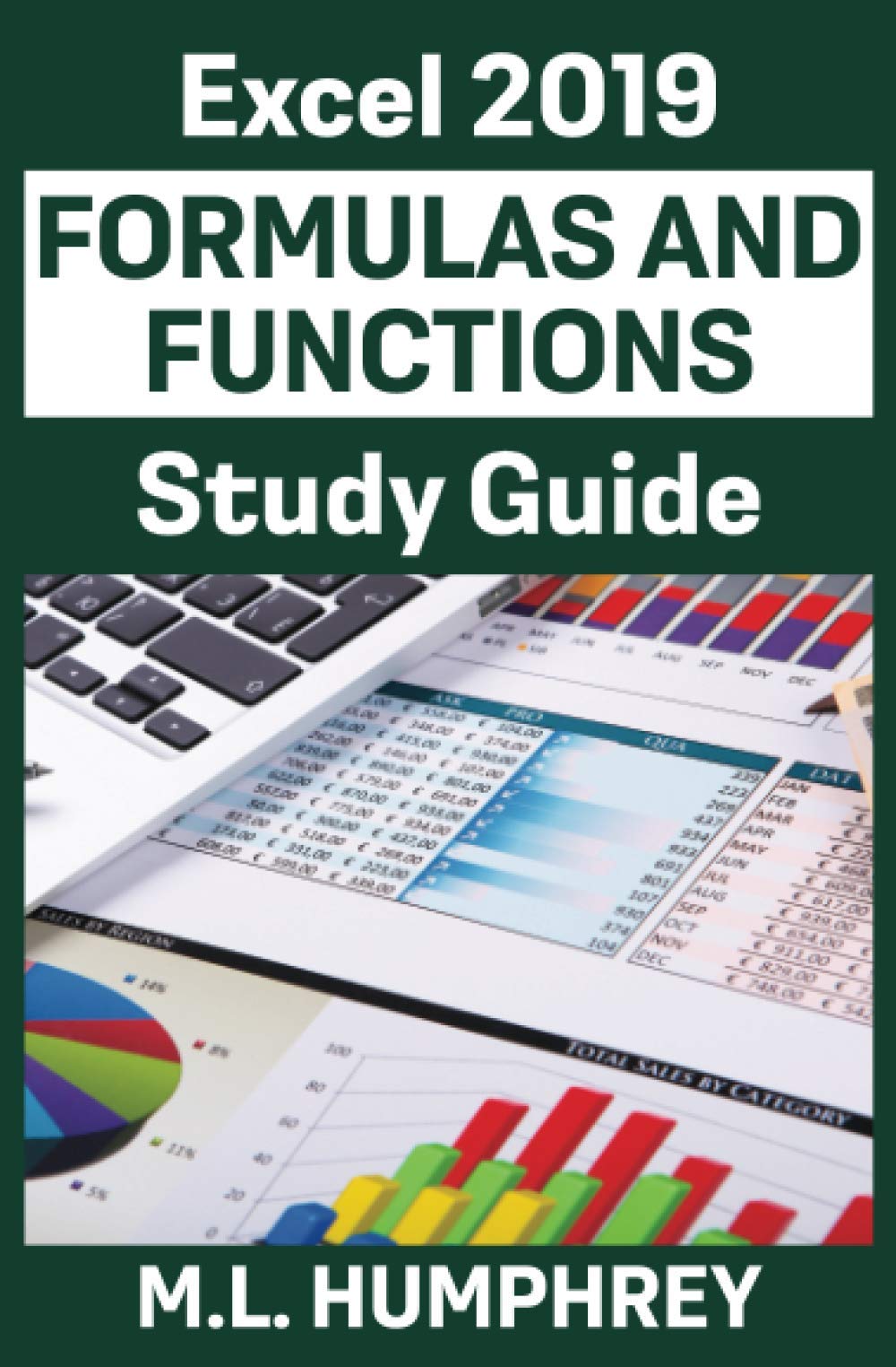 Buy Excel 2019 Formulas and Functions Study Guide Book Online at Low Prices in India | Excel ...