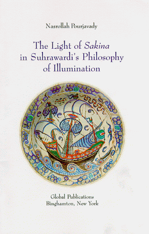 The Light of Sakina in Suhrawardi's Philosophy of Illumination ...