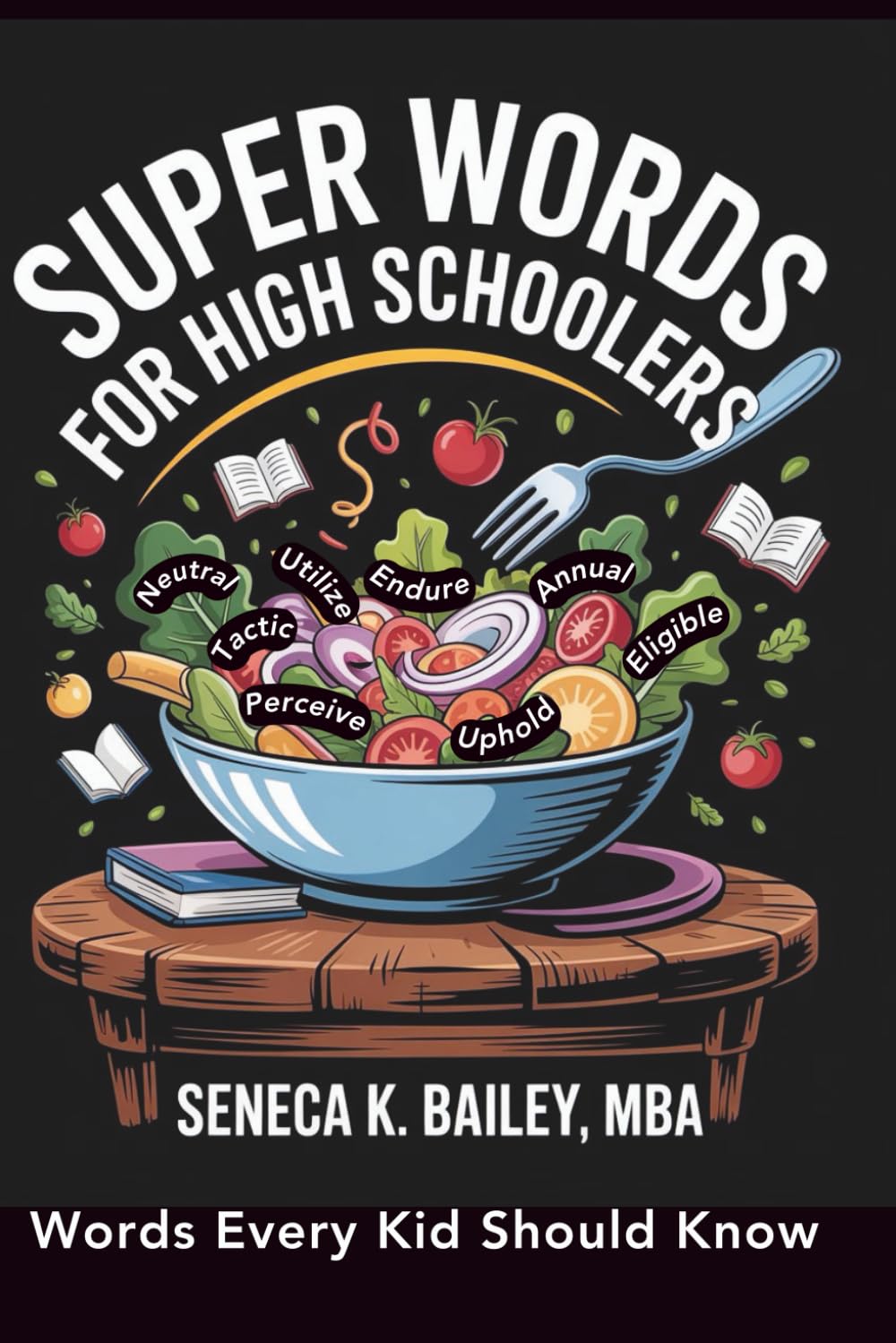 Amazon.com: Super Words for High Schoolers: Words Every Kid Should Know ...