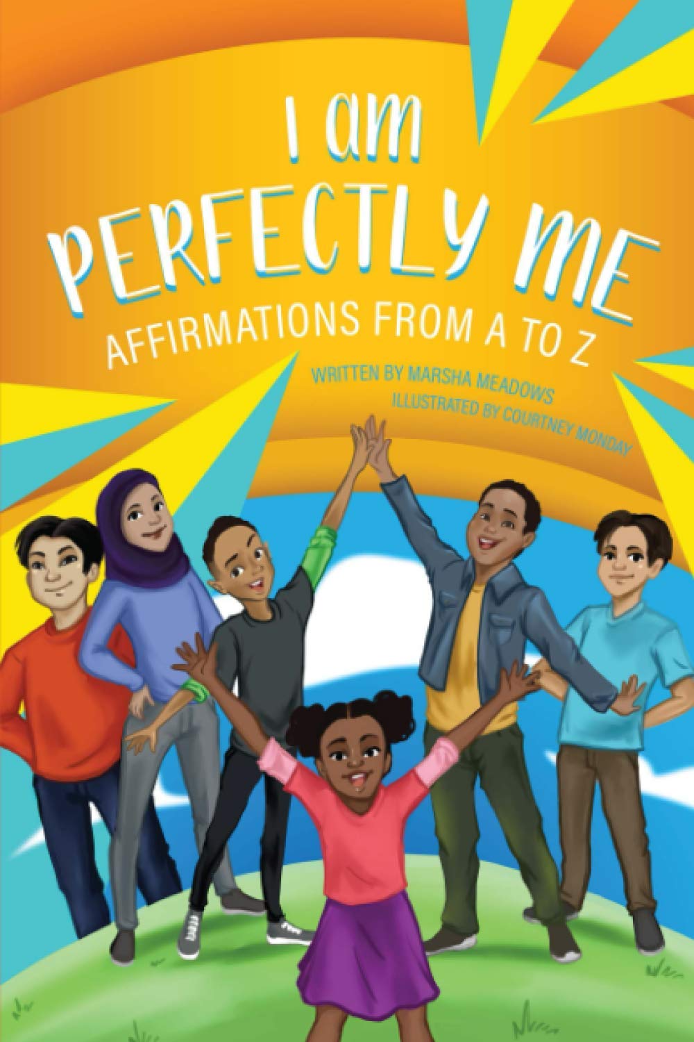 I am Perfectly Me: Affirmations from A to Z: Meadows, Marsha ...