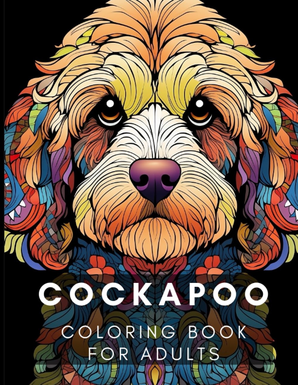 Cockapoo Coloring Book for Adults: Relax, relieve your stress and enjoy ...
