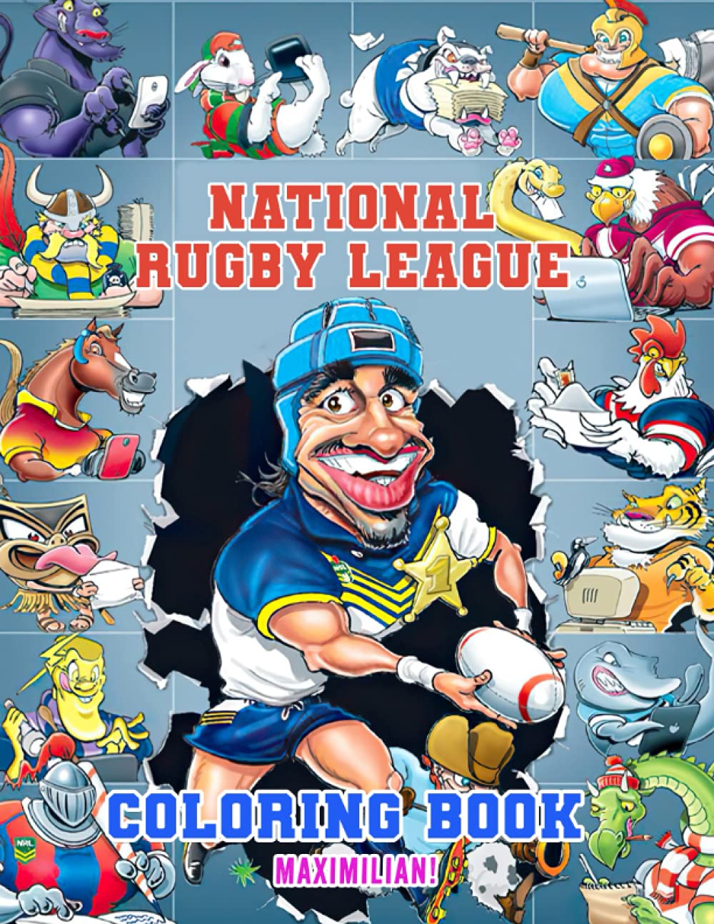 Buy Maximilian! - National Rugby League Coloring Book: Color Amazing ...