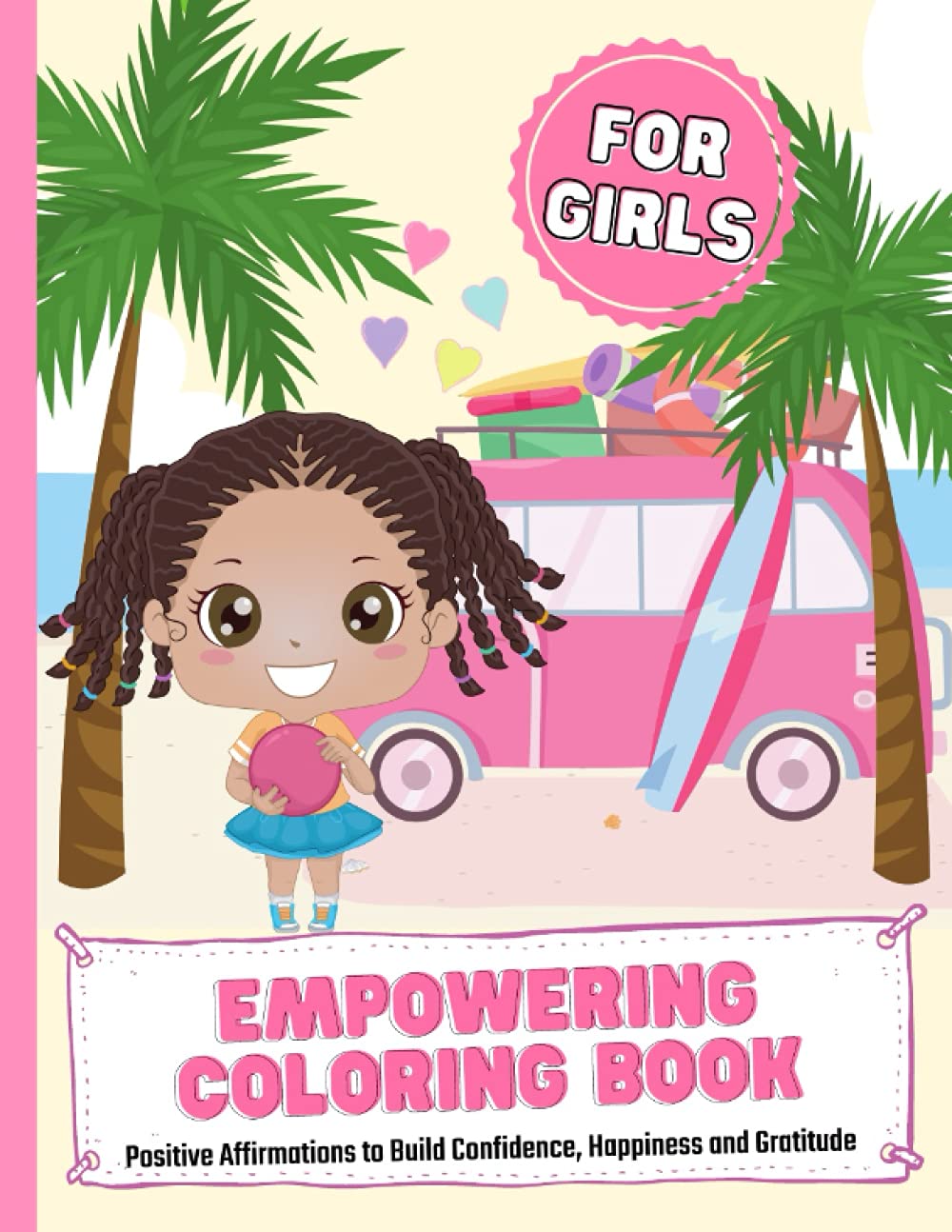 Empowering Coloring Book For Girls Positive Affirmations To Build ...