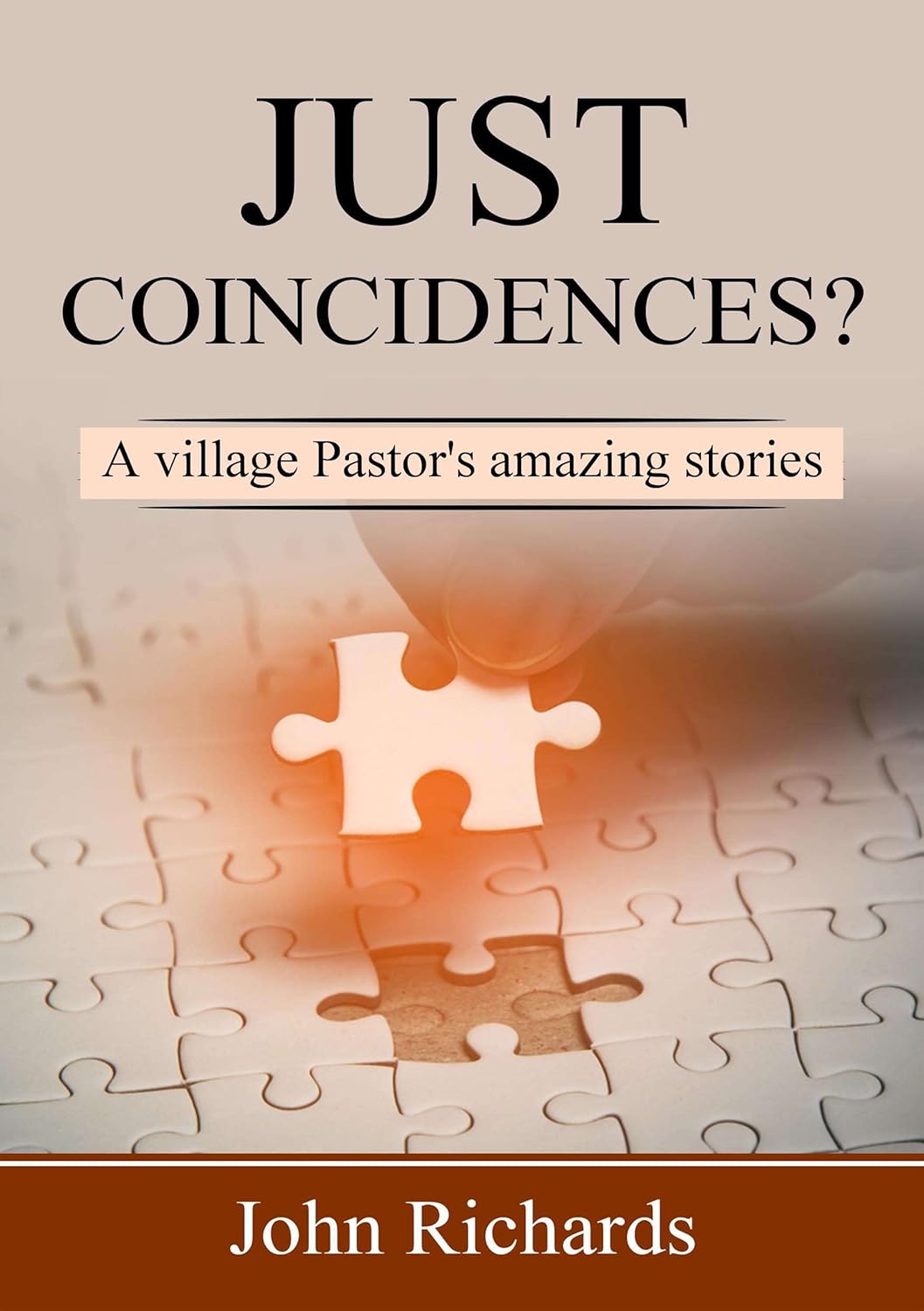 Just Coincidences?: A village Pastor's amazing stories - Kindle edition by Richards, John ...