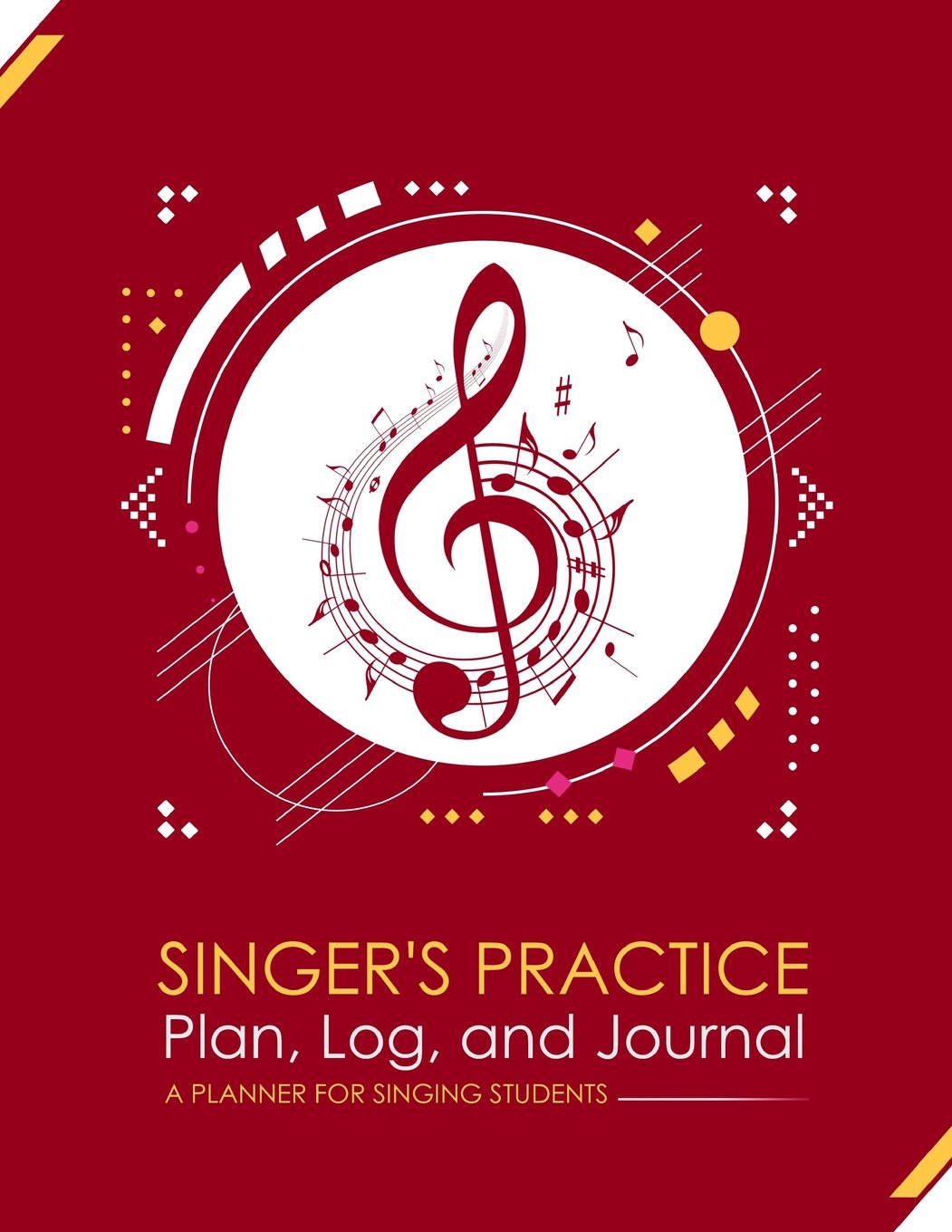 Singer's Practice Plan, Log, and Journal - Red: A Planner for Singing ...