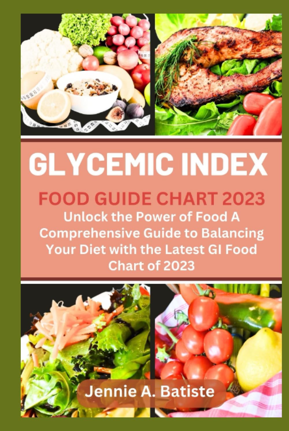 GLYCEMIC INDEX FOOD GUIDE CHART 2023: Unlock the power of Food, A ...