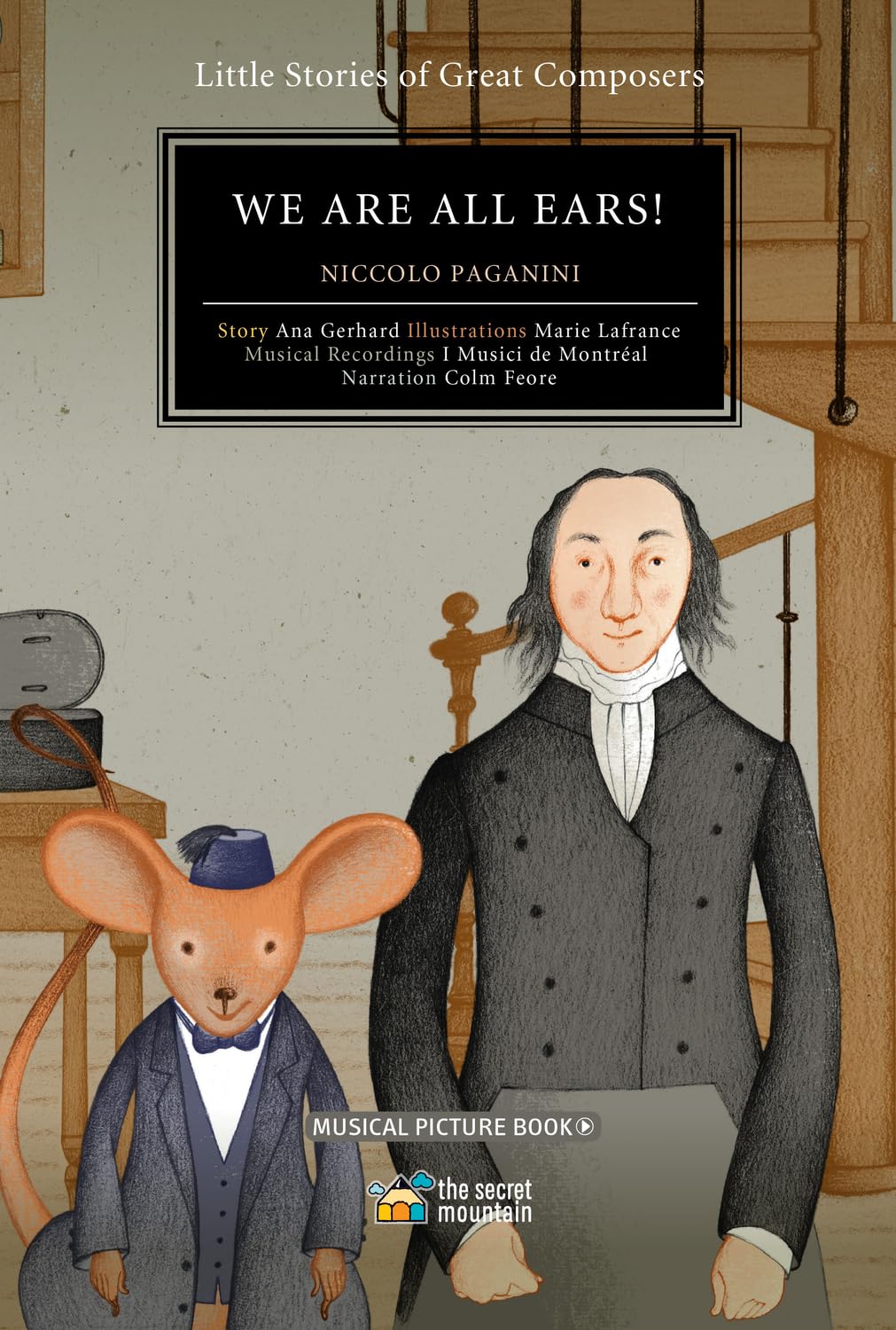 We Are All Ears!: Niccolo Paganini (6) (Little Stories of Great ...