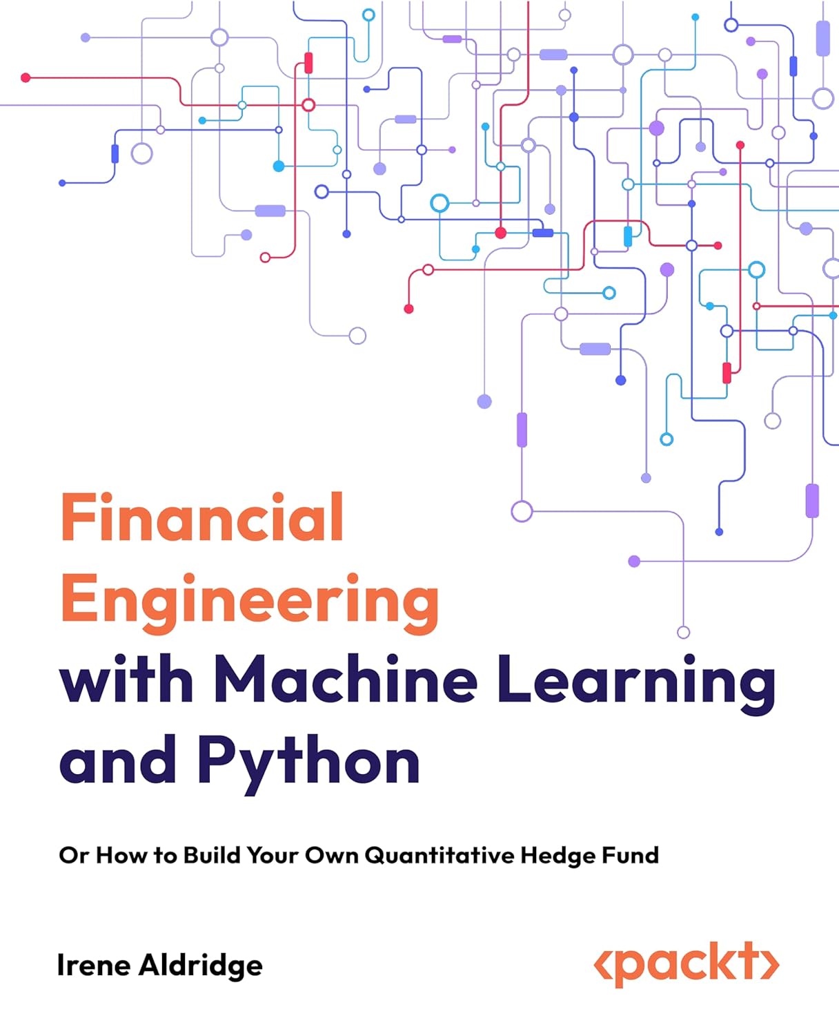 Amazon.co.jp: Financial Engineering with Machine Learning and Python ...