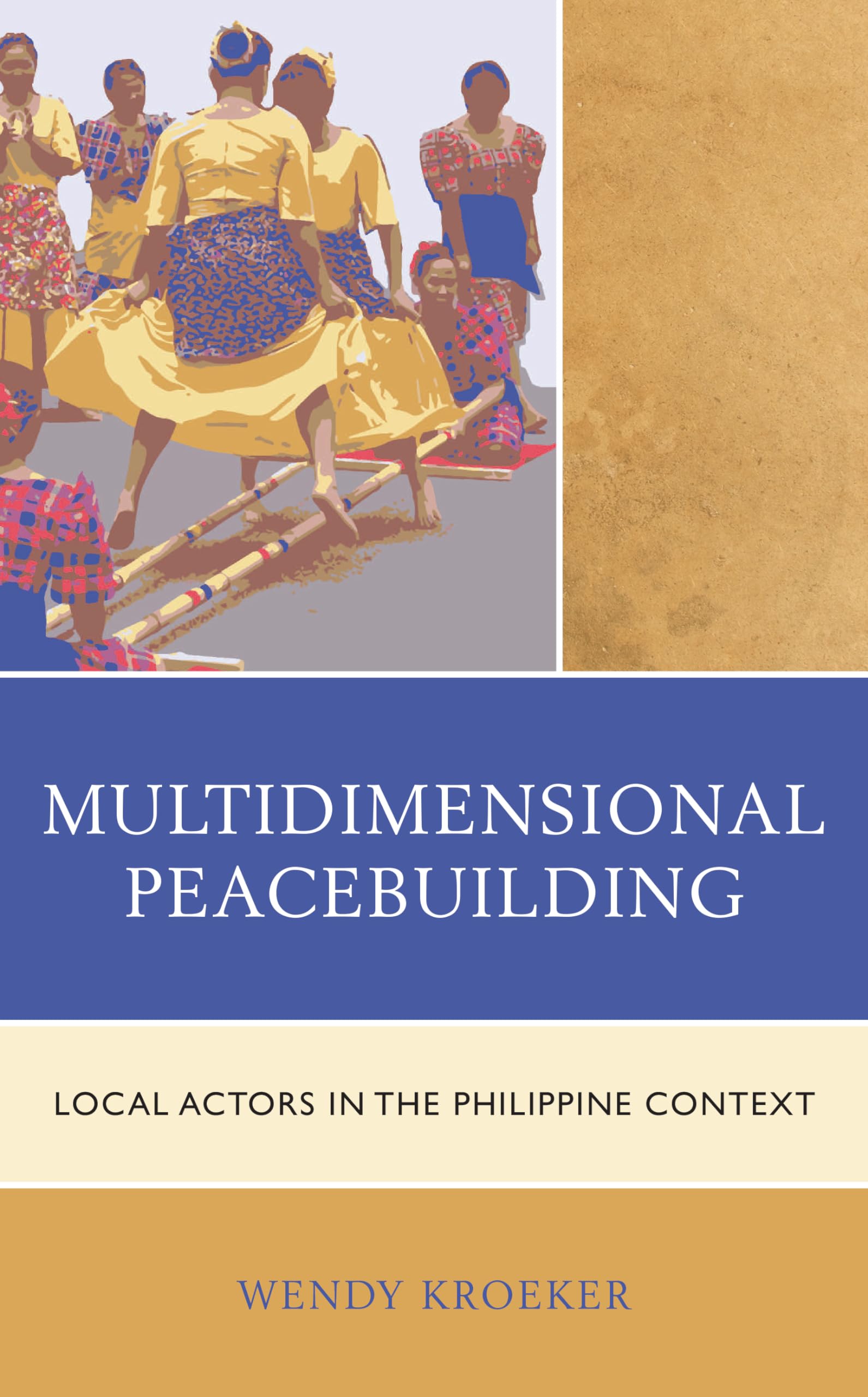 Multidimensional Peacebuilding: Local Actors in the Philippine Context ...