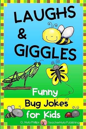 Bug Jokes for Kids: The Funniest Jokes About Bugs and Insects (Themed ...