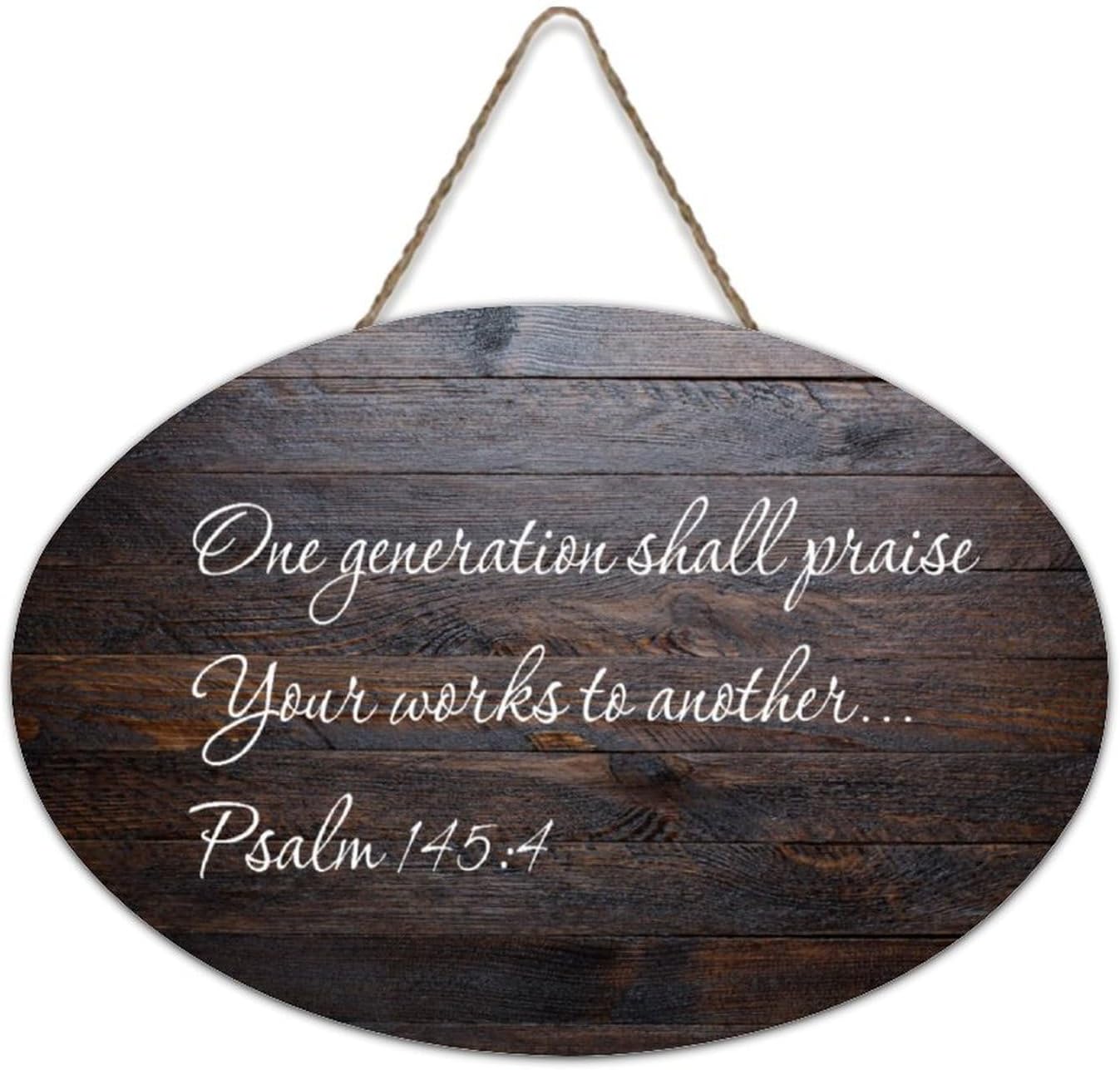 Psalm 145:4 One Generation Shall Praise Your Works to Another Quote ...