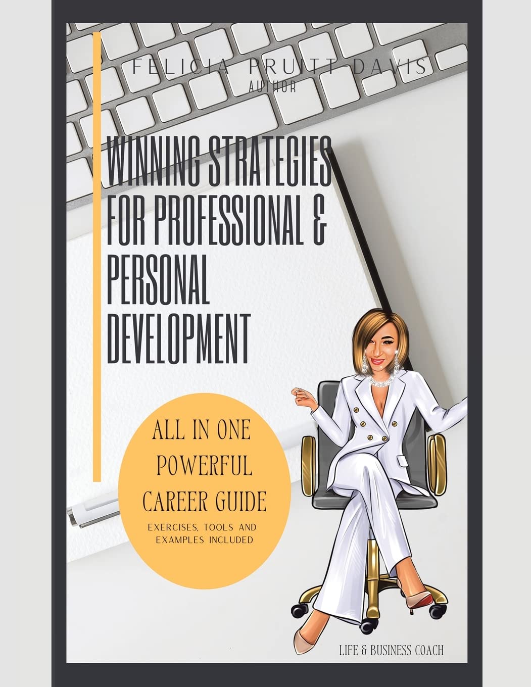 Winning Strategies for Professional and Personal Development: Davis, Felicia Pruitt ...
