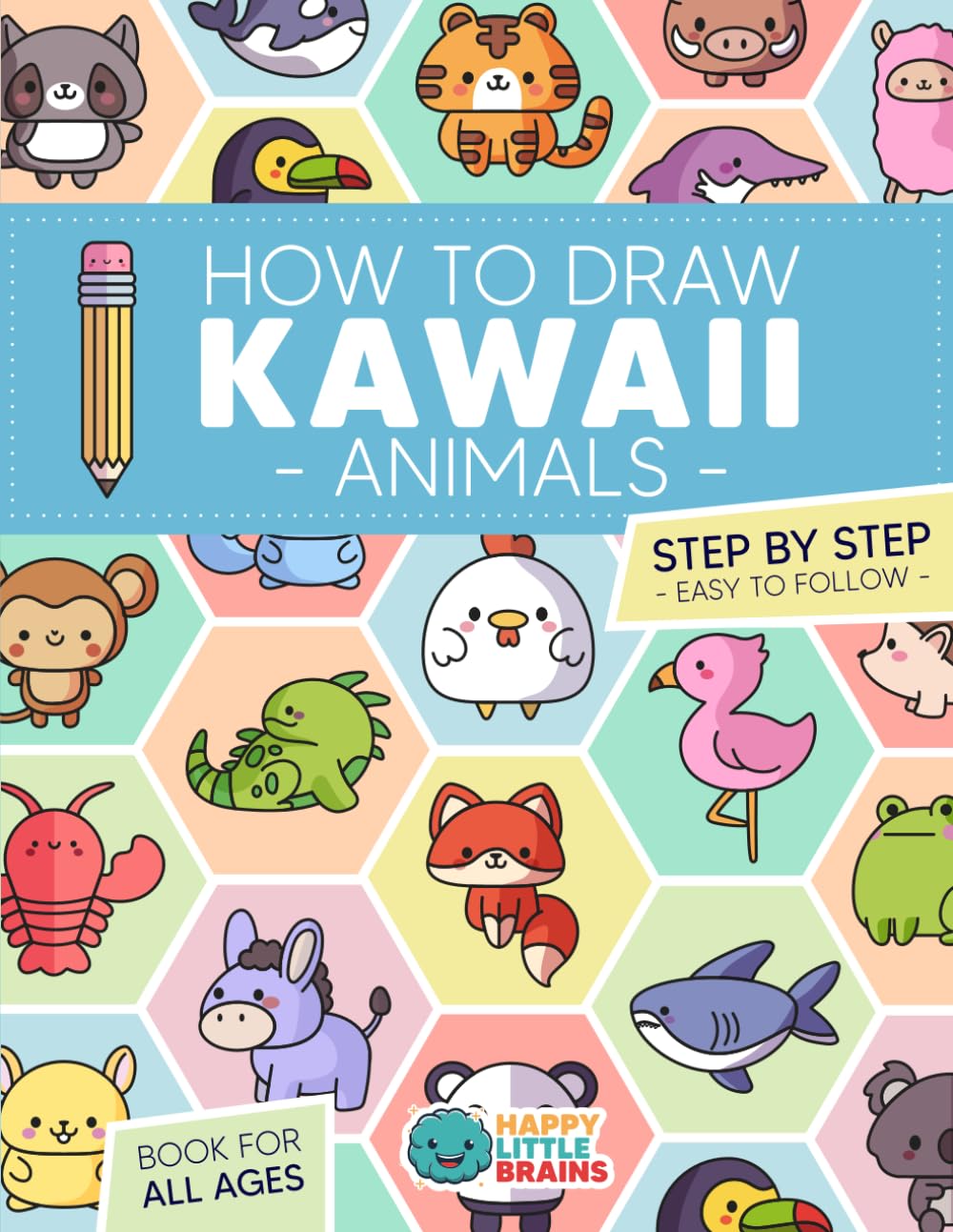 Buy How to Draw Kawaii Animals: 101 Super Cute Animals to Draw with Fun ...
