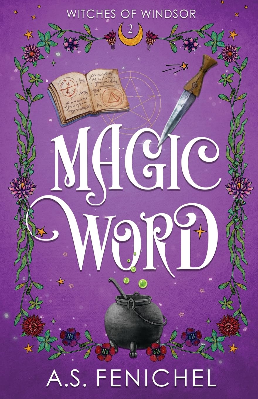 Amazon.com: Magic Word (Witches of Windsor): 9781088070550: Fenichel, A ...