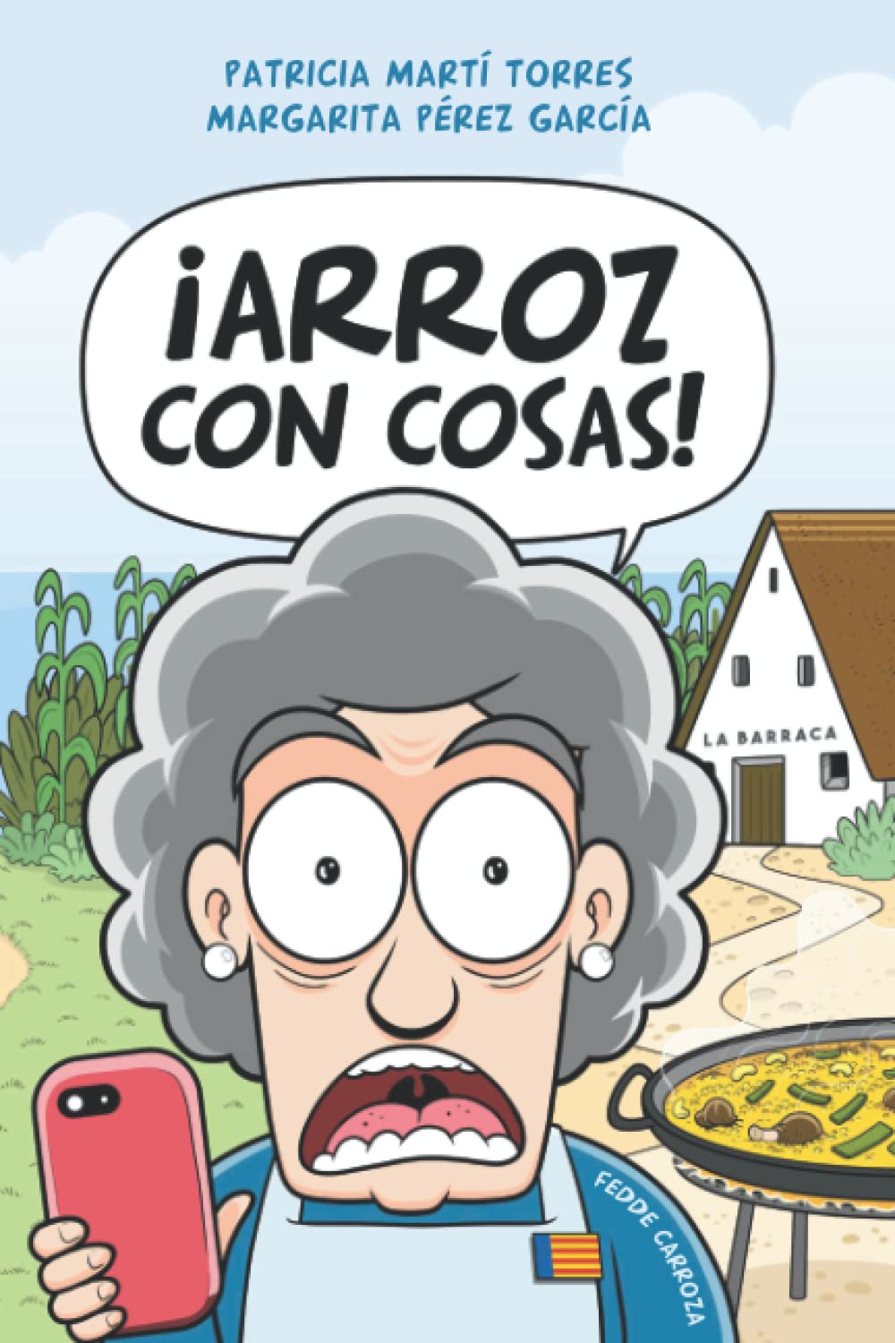 Amazon.com: Arroz con cosas: A funny story about cooking the perfect ...