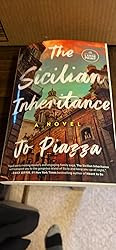 The Sicilian Inheritance: A Novel: Piazza, Jo: 9780593474167: Amazon.com: Books