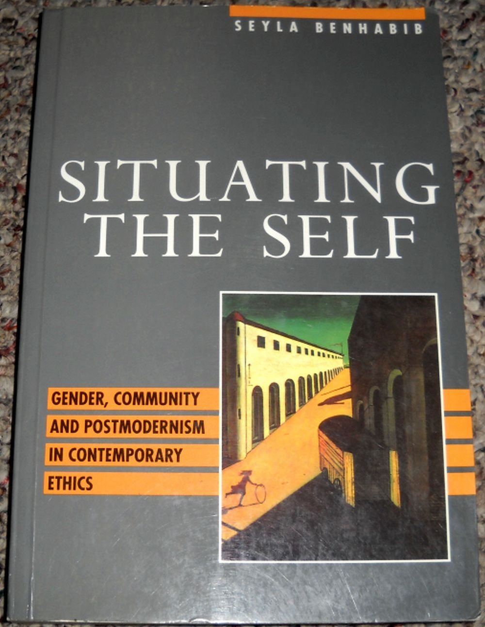 Situating the Self: Gender, Community and Postmodernism in Contemporary ...